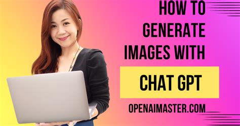 How To Generate Images With Chat GPT Open AI Master
