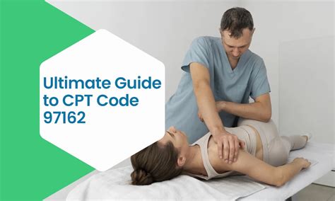 Cpt Code 97162 Description Examples And Reimbursement Guide