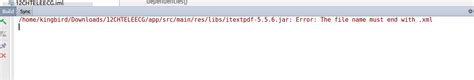 Java Itextpdf 556jar Error The File Name Must End With Xml