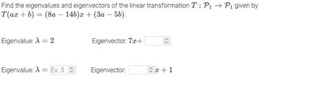Solved Eigenvalues Of Linear Transformations Involving