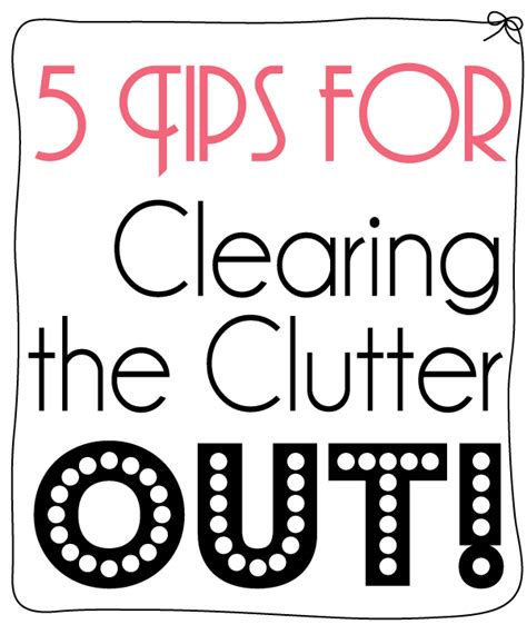 5 Tips For Clearing The Clutter Out Clearing Clutter Cleaning Hacks Household Hacks