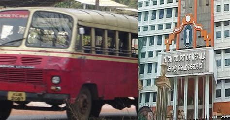 പഴയ ബസുകളുടെ രജിസ്ട്രേഷനും ഫിറ്റ്നസ് സര്‍ട്ടിഫിക്കറ്റും നീട്ടുന്നതിനെതിരെ ഹര്‍ജി