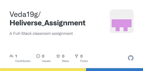 Github Veda19gheliverseassignment A Full Stack Classroom Assignment