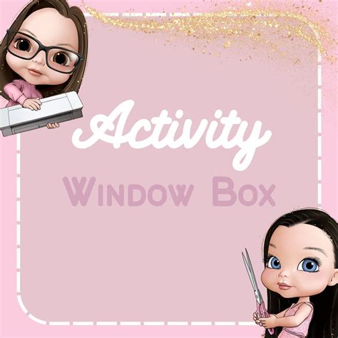 Activity Window Box