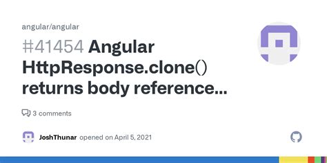 Angular Httpresponse Clone Returns Body Reference Instead Of Deep Copy Issue