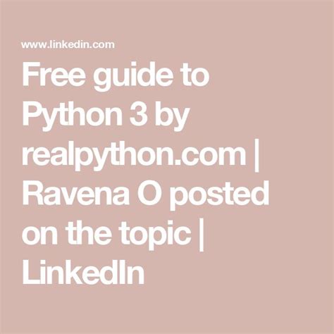 Free Guide To Python 3 By Ravena O Posted On The Topic