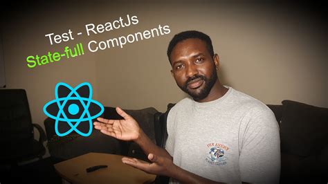 How To Test ReactJs State Full Component YouTube