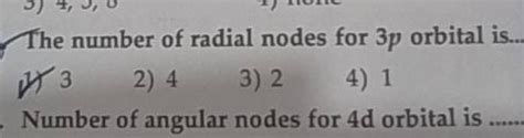 The Number Of Radial Nodes For 3 P Orbital Is 1 3 2 4 3 2 4 1 Numbe