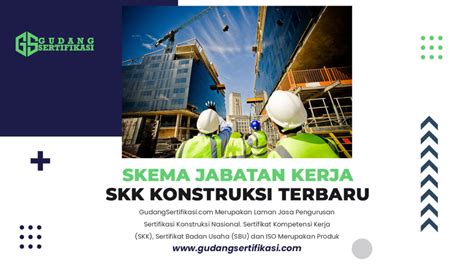 Skema Jabatan Kerja SKK Konstruksi Terbaru Gudang Sertifikasi