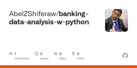 Github Abelzshiferawbanking Data Analysis W Python