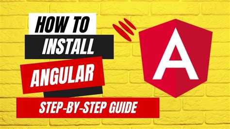 How To Install Angular Beginners Tutorial Step By Step Guide