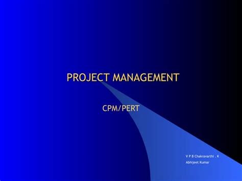 Pert And Cpm Project Management Pptx