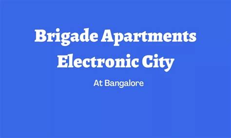 Ppt Brigade Electronic City Bangalore Powerpoint Presentation Free
