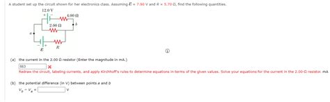 Solved A Babe Set Up The Circuit Shown For Her Chegg Com