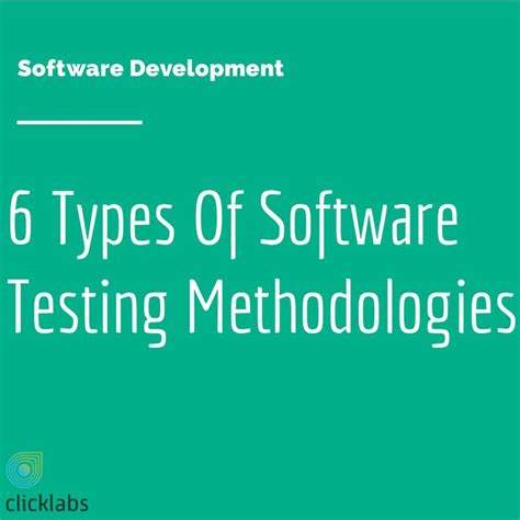 Effective Testing Methodologies For Software Development