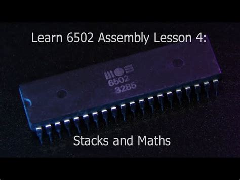 Free Video Learn 6502 Assembly Stacks And Math Lesson 4 From