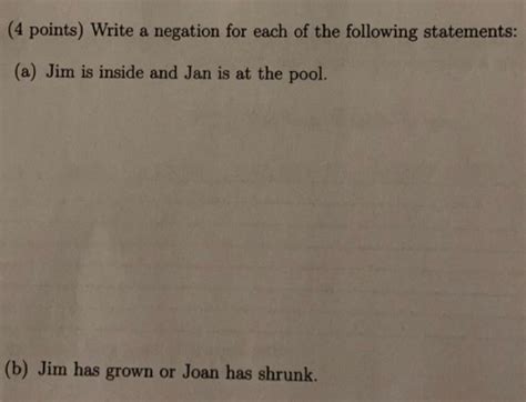 Solved 4 Points Write A Negation For Each Of The Following