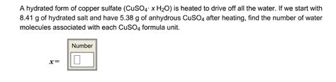 Solved A Hydrated Form Of Copper Sulfate Cuso4 X H2o Is