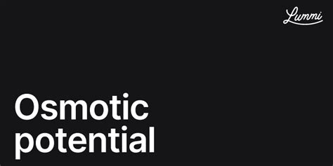 Osmotic Potential Images — Free Hd Download On Lummi