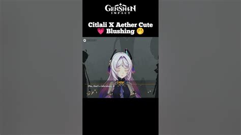 Citlali Serious Fall In Love With Aether ♥️ Genshinimpact Citlali