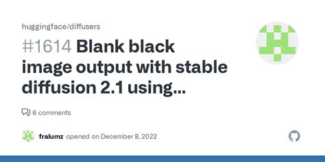 Blank Black Image Output With Stable Diffusion 2 1 Using Autocast