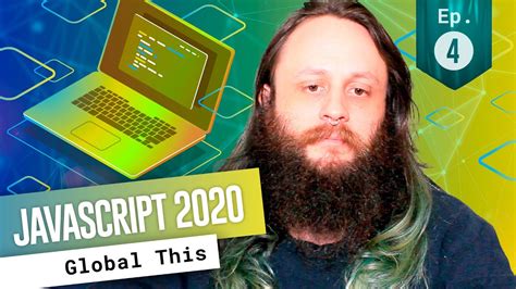 Globalthis Novas Funcionalidades Do Javascript No Es2020 Youtube
