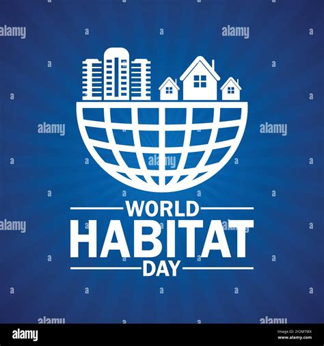 World Habitat Day Holiday Concept Template For Background Banner