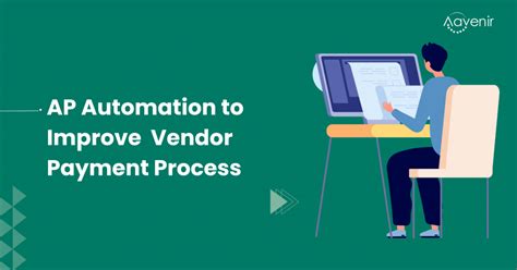 How Ap Automation Can Help You Improve Your Vendor Payment Process