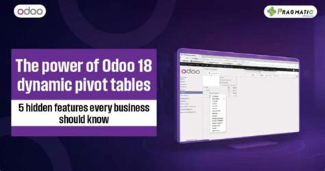 The Power Of Odoo 18 Dynamic Pivot Tables 01 Pragmatic Techsoft