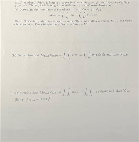 Solved 411 ﻿a Planar Object Is Bounded Above By The Curve