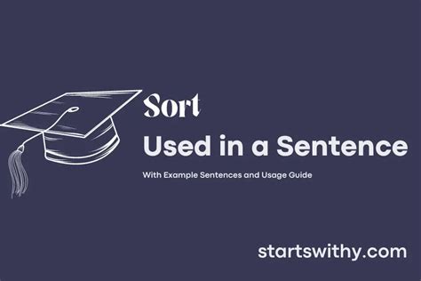 Sort In A Sentence Examples 21 Ways To Use Sort