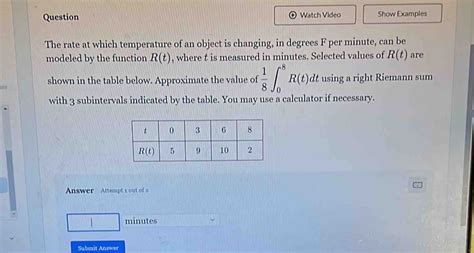 Solved: Question Watch Video Show Examples The rate at which temperature of an object is ...