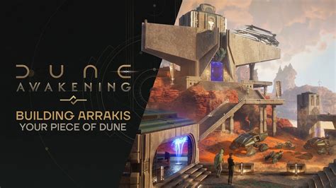 Dune: Awakening | Building Arrakis — Your Piece of Dune - YouTube