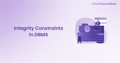 Integrity Constraints In Dbms Types And Constraints