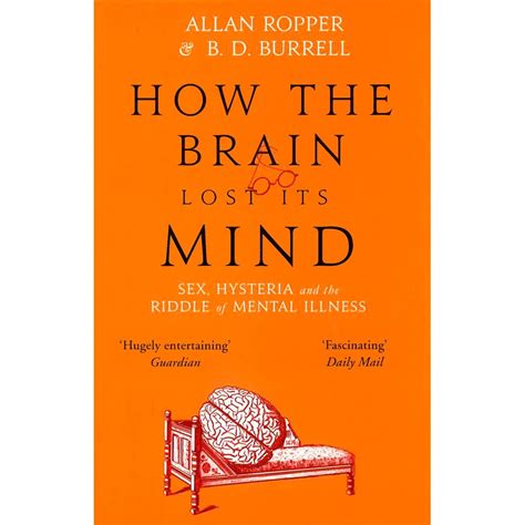 Bbw หนังสือ How The Brain Lost Its Mind Sex Hysteria And The Riddle Of Mental Illness Shopee