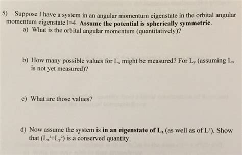 Solved Suppose I Have A System In An Angular Momentum Chegg