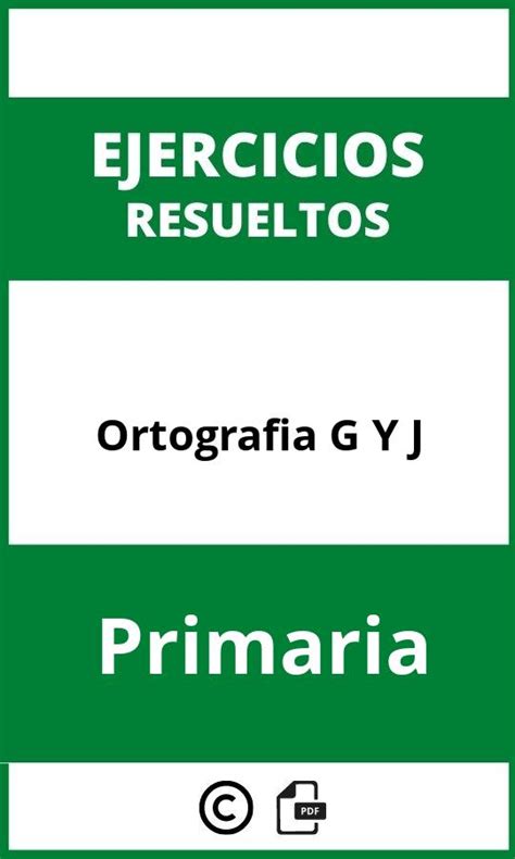 Ejercicios Ortografia G Y J Primaria PDF
