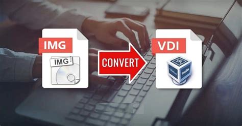 Guía Completa Para Convertir Archivos Img A Formato Vdi Usando Oracle