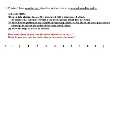 solved 16 5 points trace counting sort algorithm as it