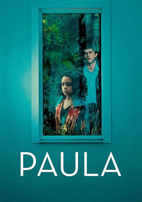 Paula Streaming Where To Watch Movie Online