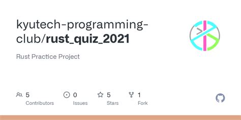 Github Kyutech Programming Clubrustquiz2021 Rust Practice Project