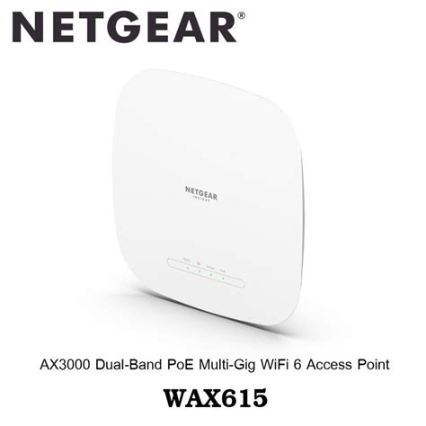 Netgear WAX615 AX3000 Dual Band PoE Multi Gig Insight Managed WiFi 6 Access Point ประกนศนยไทย
