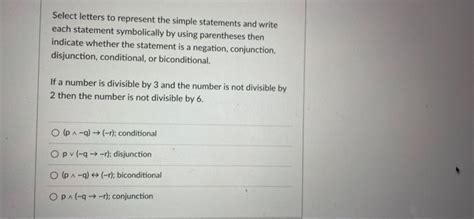 Solved Select Letters To Represent The Simple Statements And