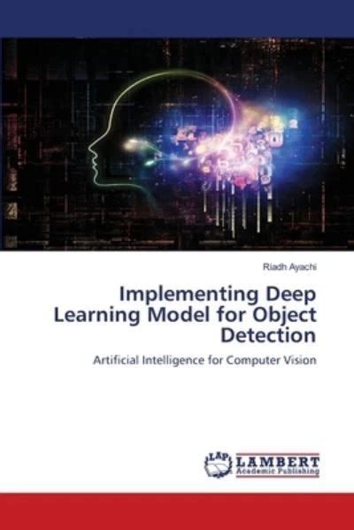 Implementing Deep Learning Model For Object Detection Artificial Intelligence F Eur 42 63