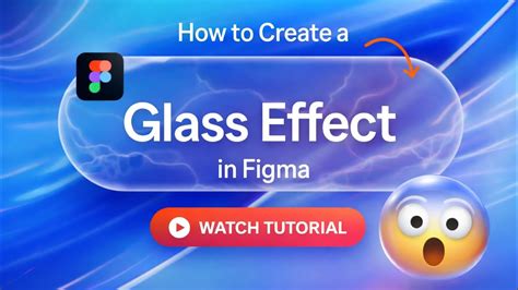 Figma Glass Effect Tutorial — Create Stunning Liquid Glass Ui Youtube