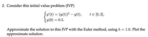 solved 2 consider this initial value problem ivp