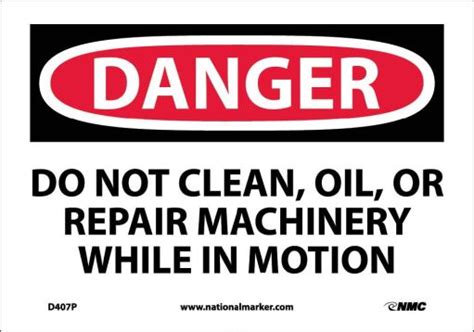 Do Not Clean Oil Or Repair Machinery Sign