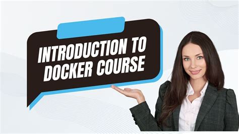 Introduction To Docker Course