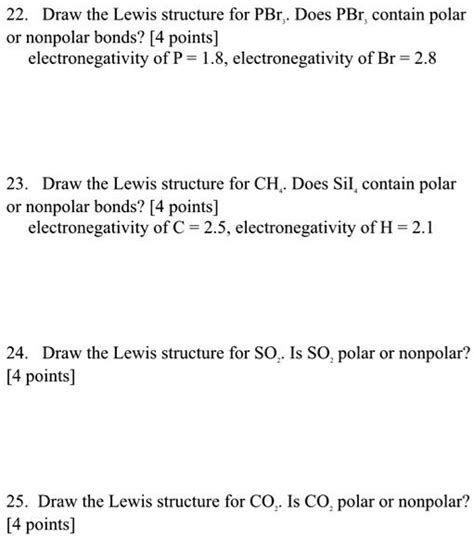 SOLVED Draw The Lewis Structure For PBr Does PBr Contain Polar Nonpolar Bonds Points