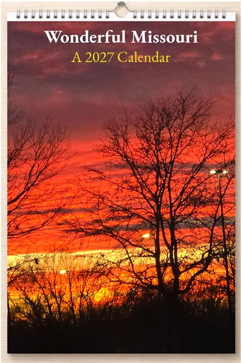 Wonderful Missouri A 2027 Calendar Silent Spark Press